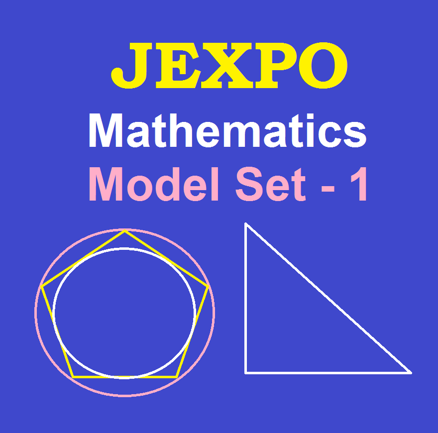 JEXPO and VOCLET Mathematics Model Set 1 solution